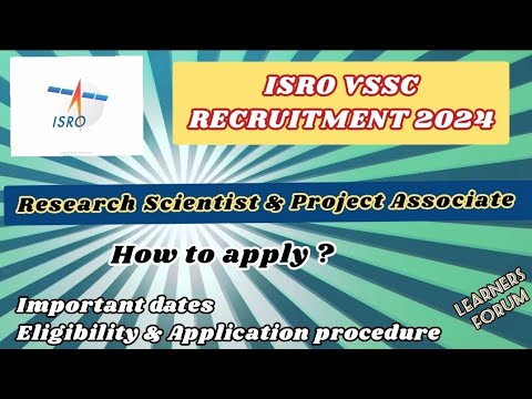 ISRO VSSC Recruitment 2024 | Research Scientist & Project Associate | Complete details