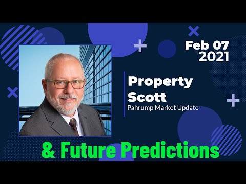 Property Scott Real Estate Update & 2021 Prediction - Pahrump, NV