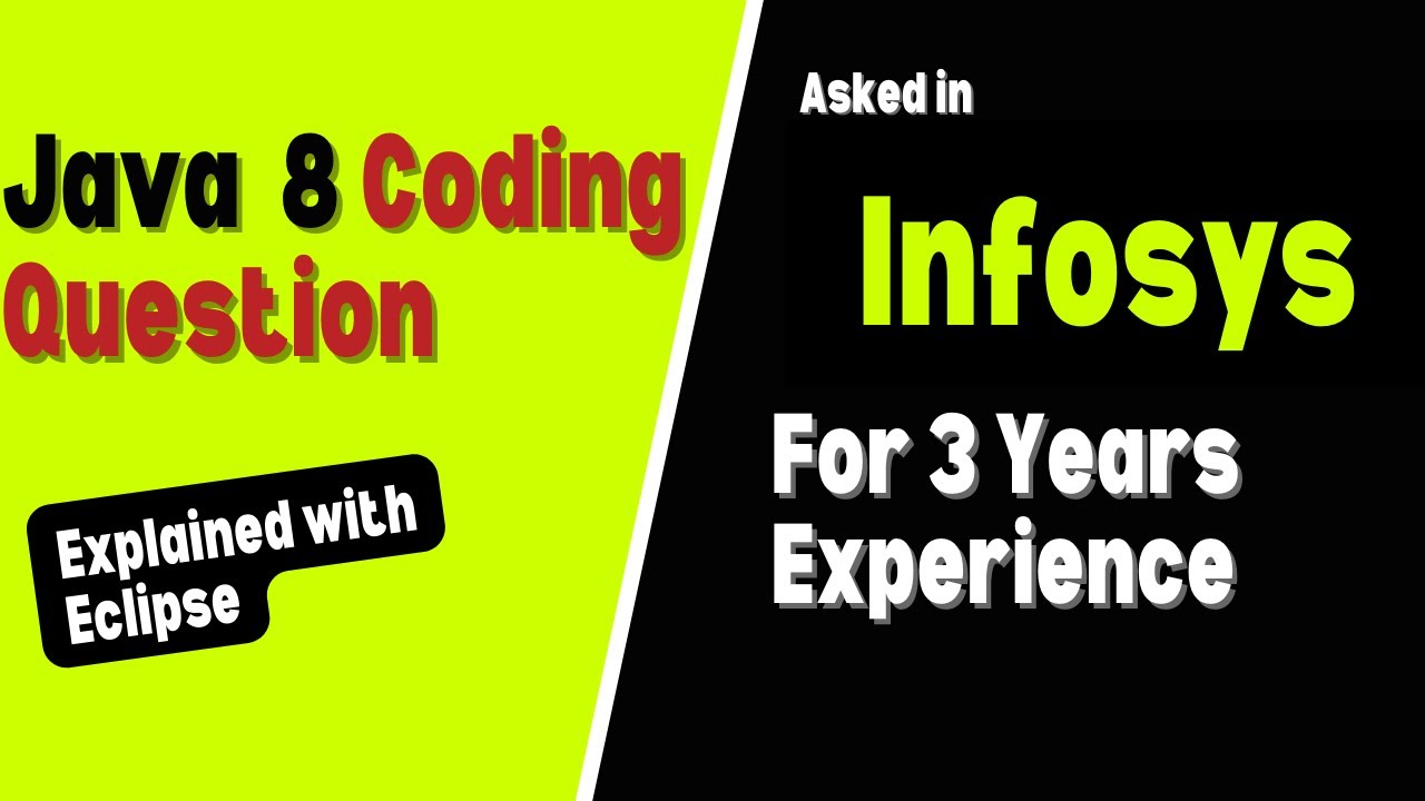 java 8 coding question asked in Infosys
