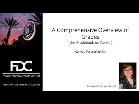 Canvas Gradebook - An in depth overview