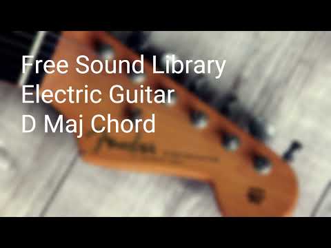 Free Sample Library - Clean Electric Guitar - Music Production - D Maj Chord Strumming