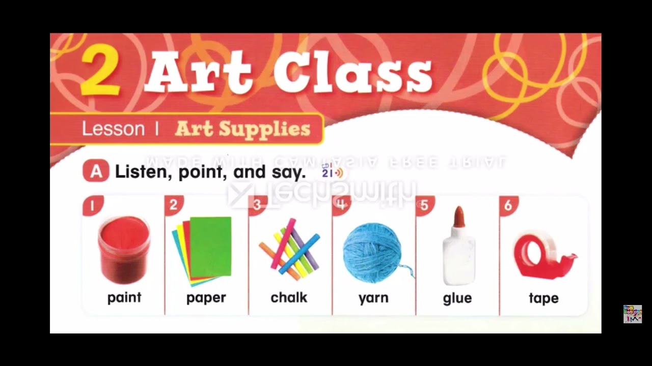 UNIT 2: Art Class - Leson 1: Art Supplies