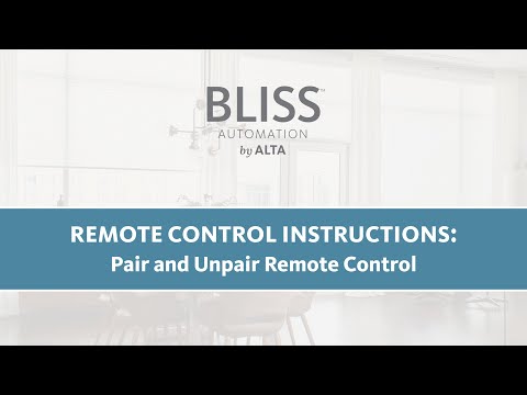 BLISS™ Remote Control Instructions: Pair and Unpair Remote Control