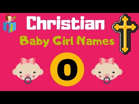 37 Unusual & Unique Christian Baby Girl Names Starting with O
