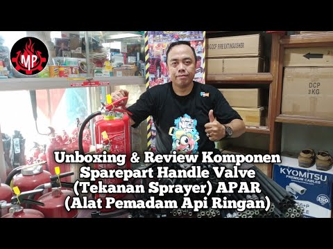 Unboxing & Review Komponen Sparepart Handle Valve (Tekanan Sprayer) APAR (Alat Pemadam Api Ringan)