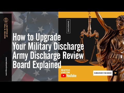 How to Upgrade Your Military Discharge | Army Discharge Review Board Explained