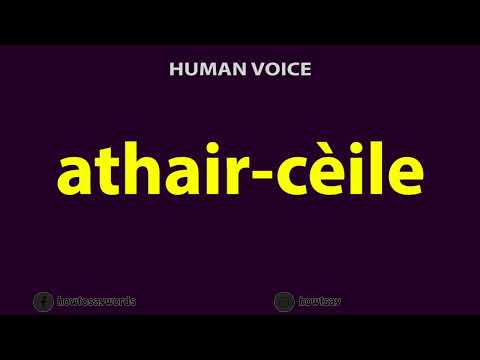 How To Pronounce athair ceile