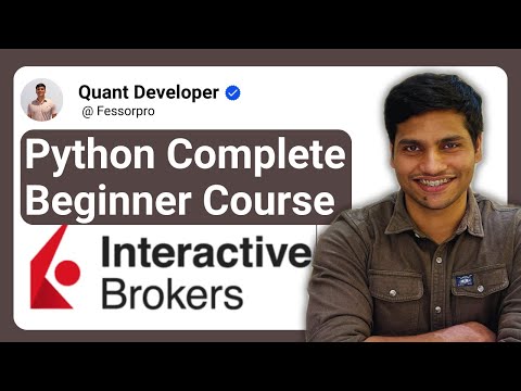 Beginnerās Guide to Interactive Brokers API with Python