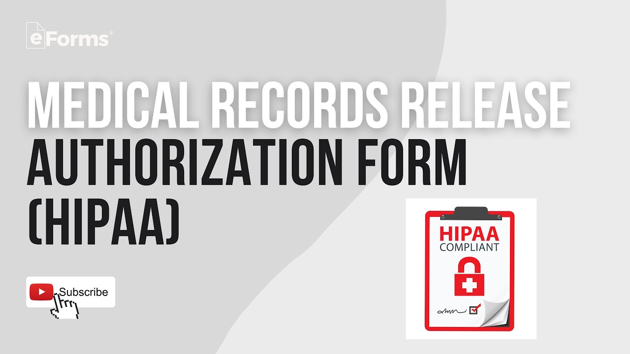 Medical Records Release Authorization Form (HIPAA) EXPLAINED
