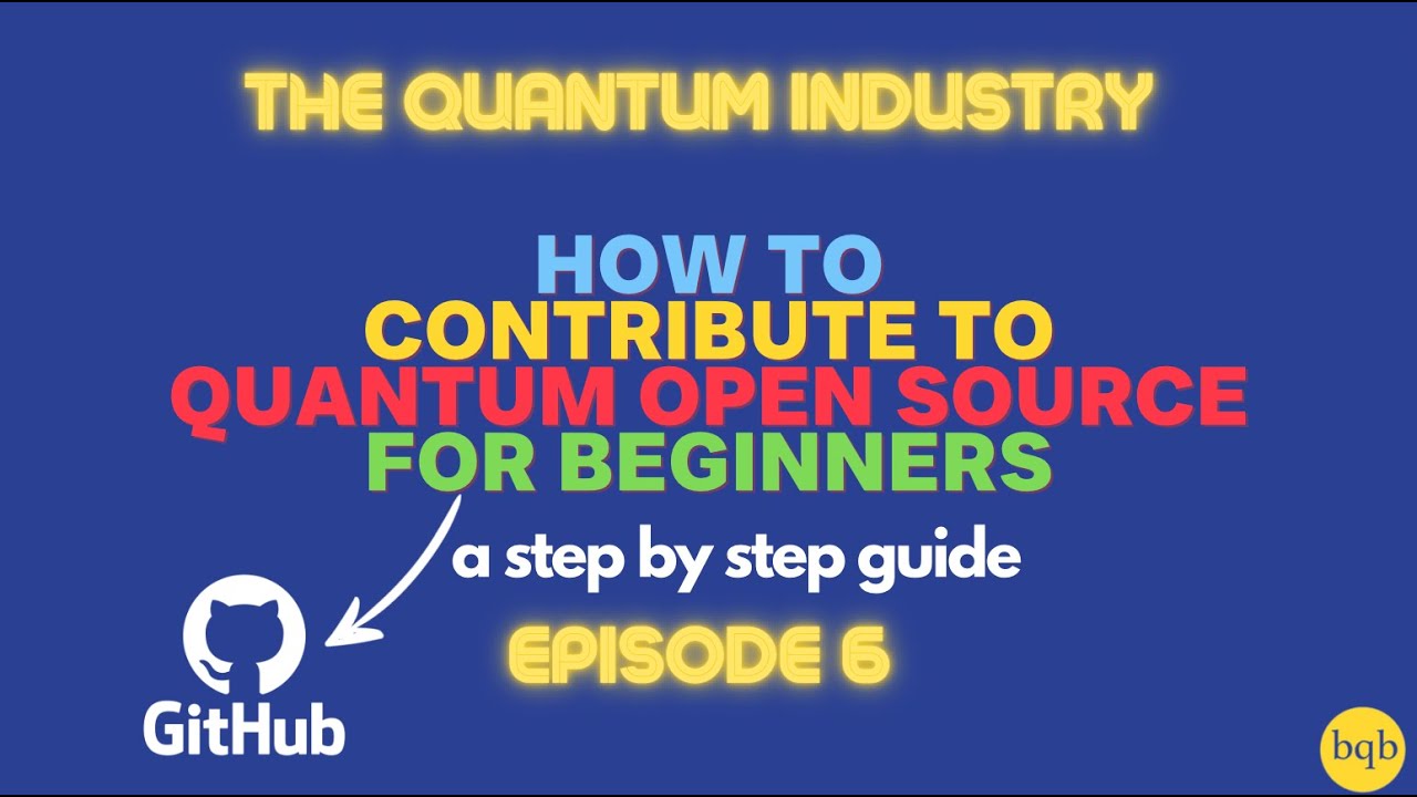 How to make your first contribution to Quantum Open Source