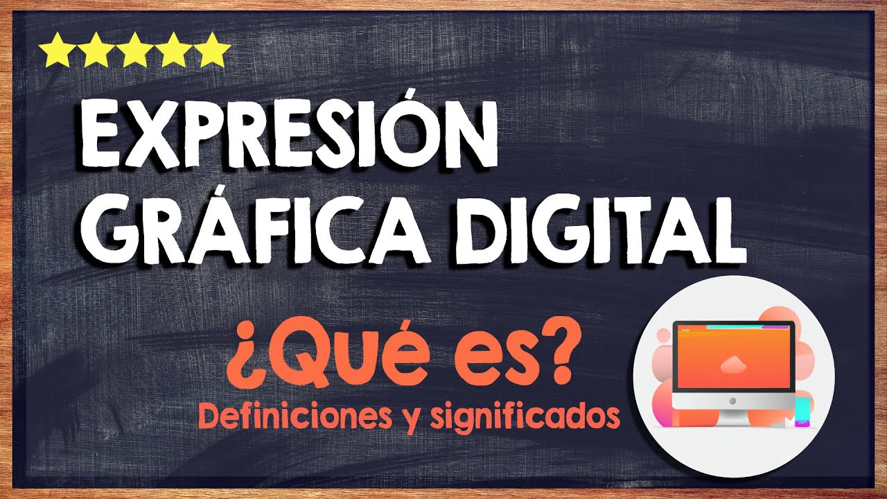 👍 ¿Qué es la expresión gráfica digital? - Toda la información que necesitas 👍