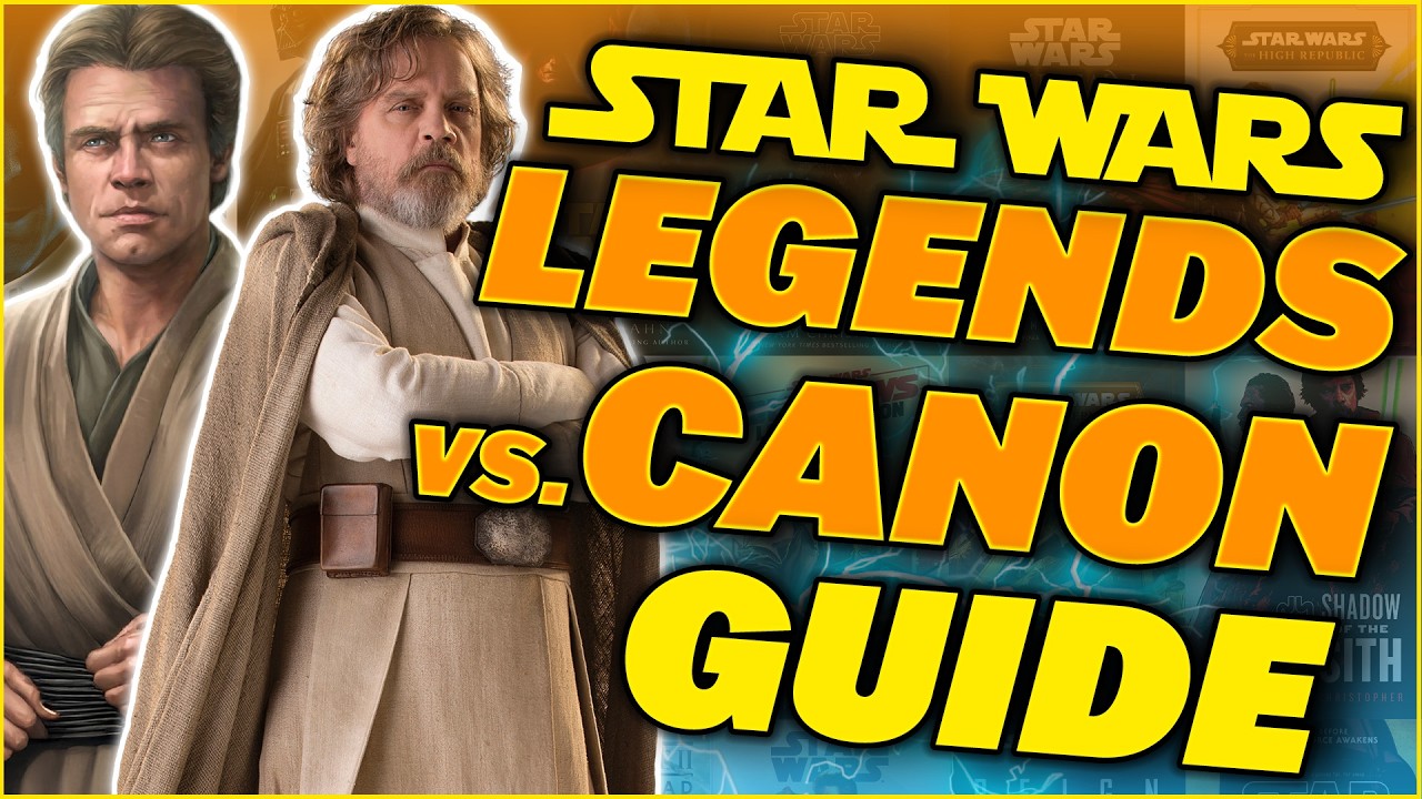 Star Wars Legends vs. Canon - The Definitive Guide