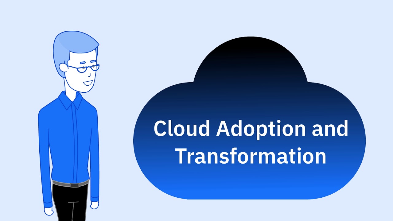 Cloud adoption and transformation