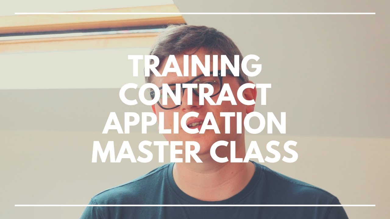 TRAINING CONTRACT Application Master Class | LawCareers.Net