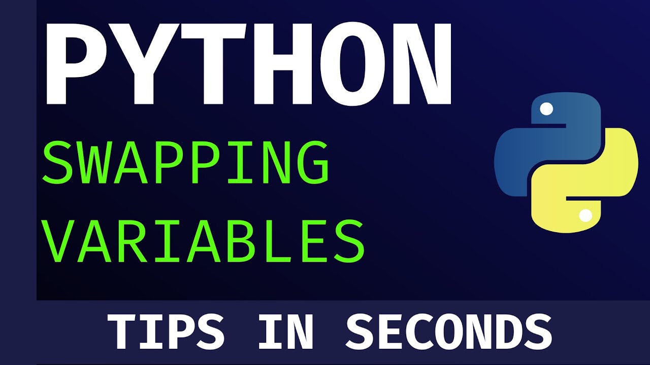Python Tips in Seconds : Swapping Variables ( interview questions )