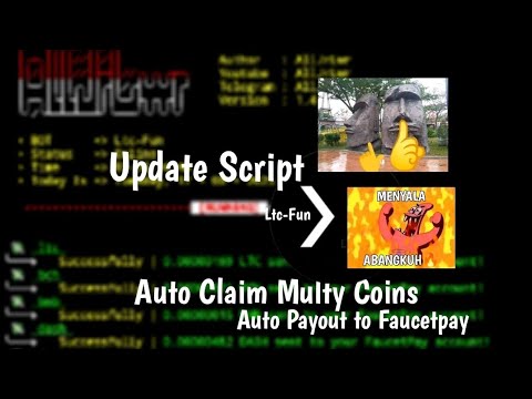 Update Script | Auto Claim Multy Coins Auto Payout to Faucetpay | ltc-fun via Termux