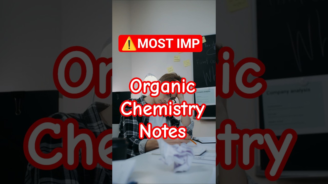 Organic Chemistry Notes 📘 | Class 11 + 12 | Free PDF in Description