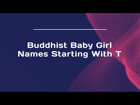 Buddhist Baby Girl Names Starting With T
