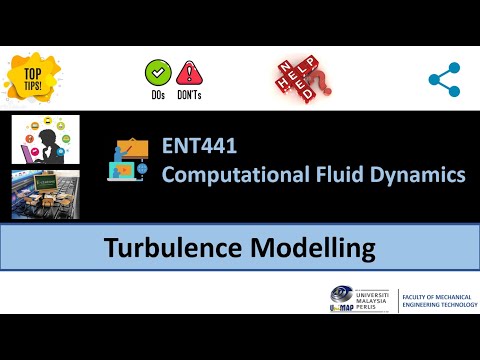 ENT441 CFD - Turbulence Modelling (PART 1)