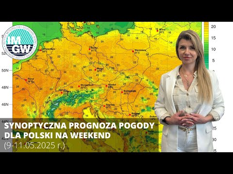 Synoptyczna prognoza pogody dla Polski na weekend 09.05 - 11.05.2025 r