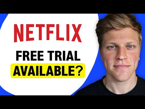 Does Netflix Have a Free Trial?