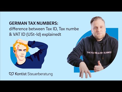GERMAN TAX NUMBERS: difference between Tax ID, Tax number & VAT ID (USt-Id) explained