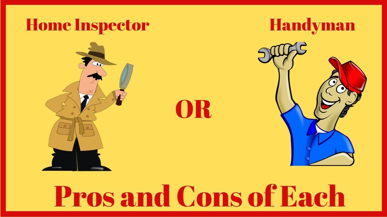 Handyman or Home Inspection Business Pros and Cons of Each