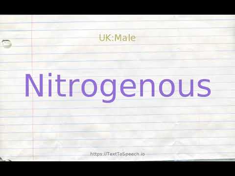 How to pronounce nitrogenous