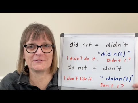 How to Pronounce (and use) Didn't and Don't