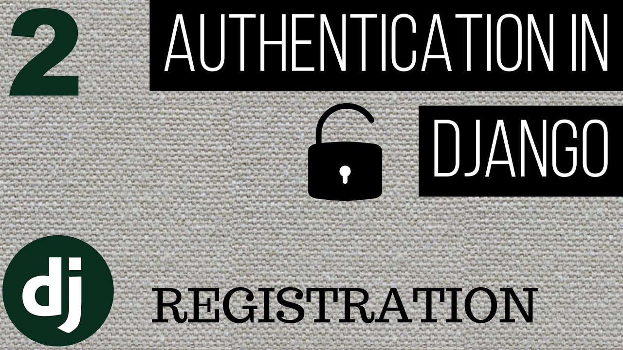 Django Authentication Tutorial | Part 2 : Django Registration | Using Form | Example By Code Band