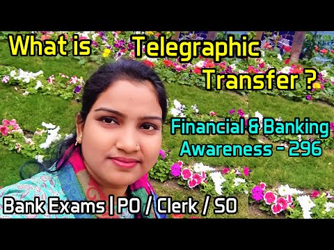 What is Telegraphic Transfer ? | Financial & Banking Awareness - 296 | Bank Exams | PO / Clerk / SO