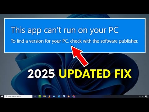 (2025 FIX) This App Cant Run On Your PC In Windows 10/11
