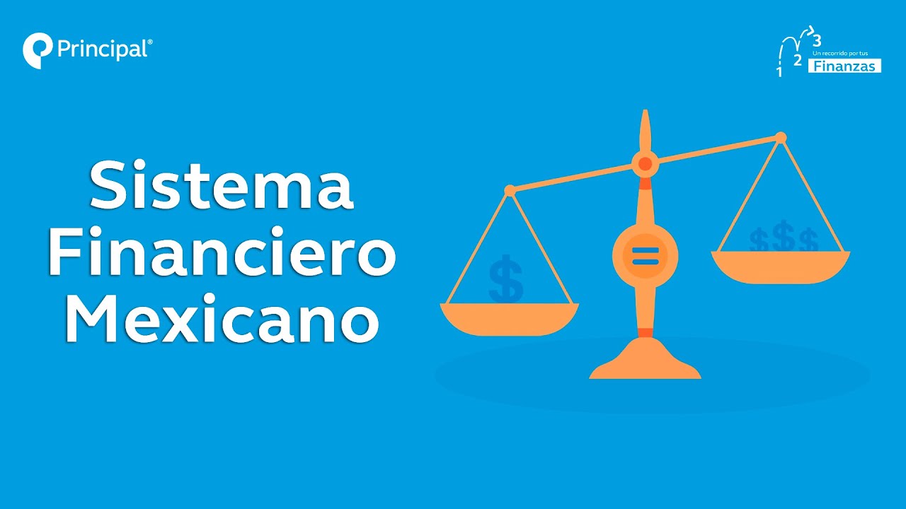 Detrás de tus finanzas, Sistema Financiero