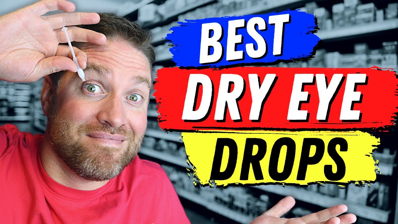 7 Best Preservative Free Artificial Tears (Dry Eye Drops Explained)