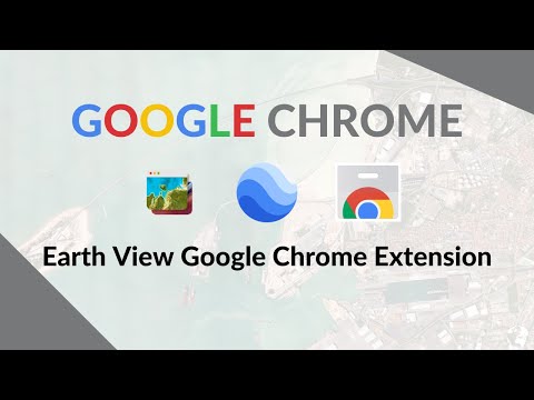 Earth View Google Chrome Extension
