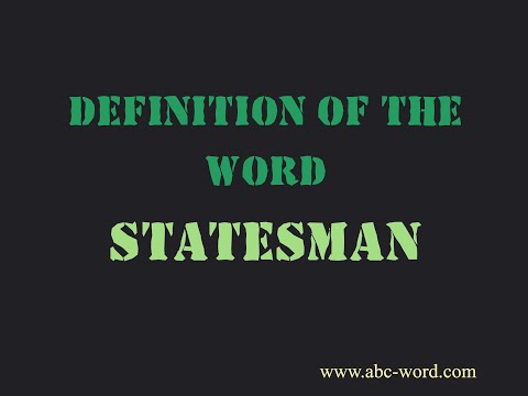 Definition of the word "Statesman"