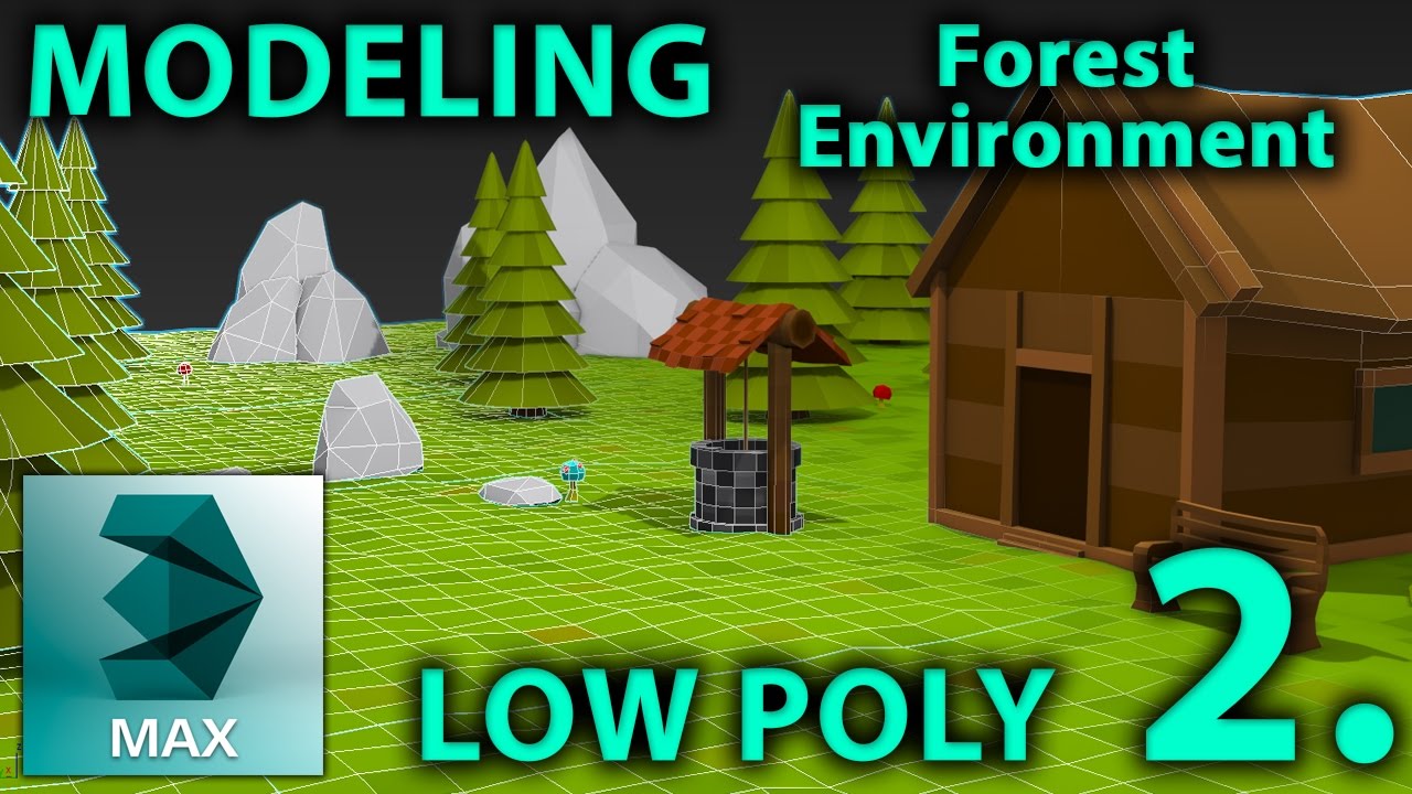 3DsMax Low Poly Forest Environment  part 2. /  Modeling Tutorial | 3D tutorial |