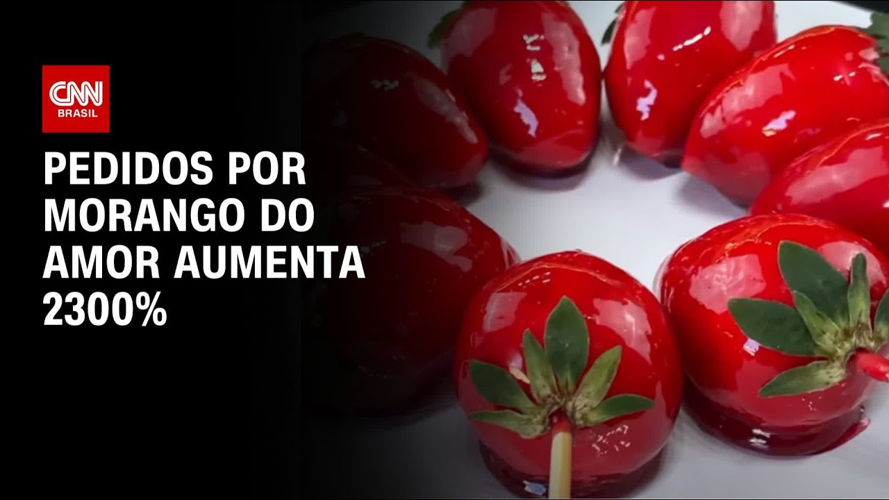 Morango do amor: Pedidos por doce viral têm alta de 2300%  | CNN ARENA