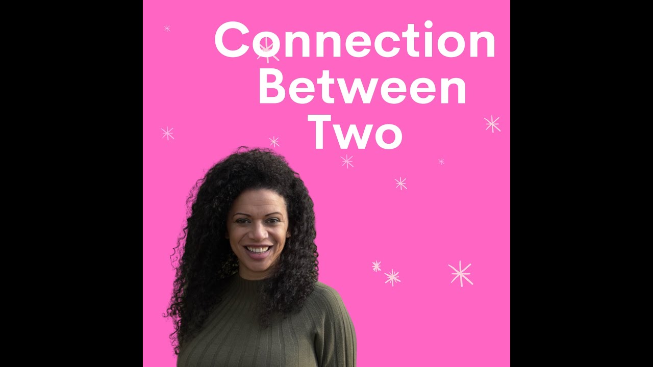 Episode 74 Connection Between Two