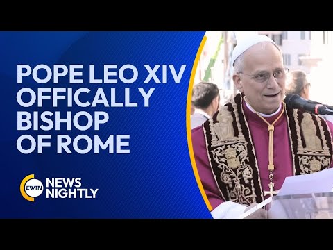 Pope Leo XIV Officially Assumes Role as Bishop of Rome | EWTN News Nightly