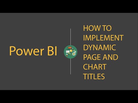 Power BI & DAX: How to Implement Dynamic Page and Chart Titles ...