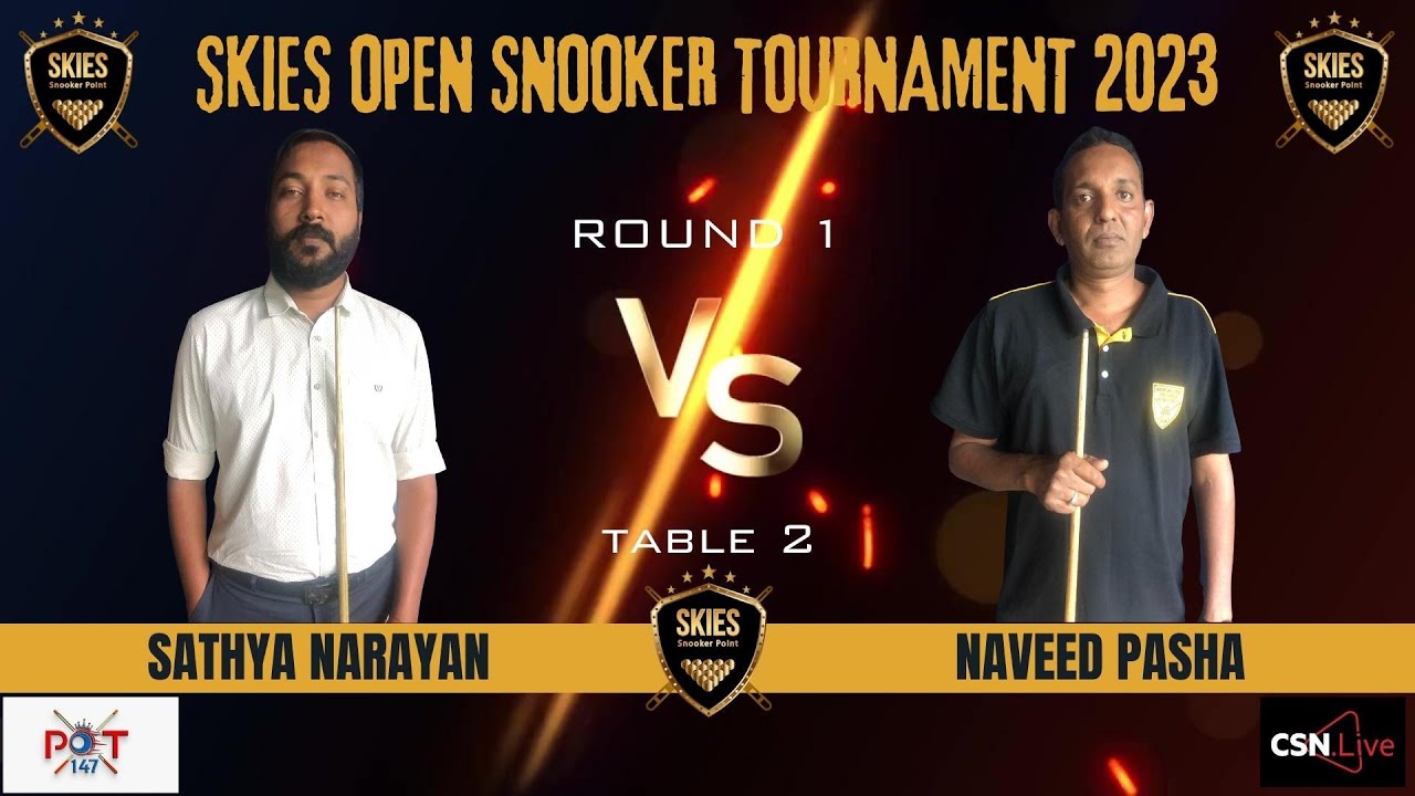 ROUND 1 - NAVEED PASHA vs SATHYA NARAYAN - T2 - SKIES OPEN SNOOKER TOURNAMENT 2023