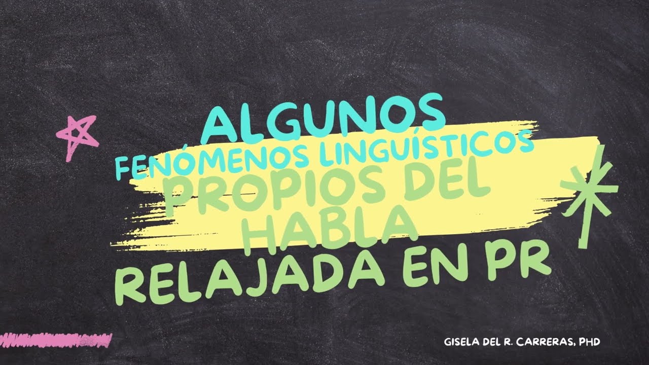 Algunos Fenómenos lingUísticos en Puerto Rico