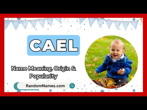 Cael - Baby Boy Name Meaning, Origin & Popularity - RandomNames.com