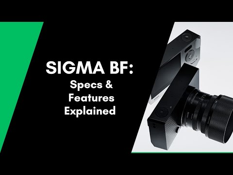 SIGMA BF: Specs and Features Explained #photography #sigma #camera