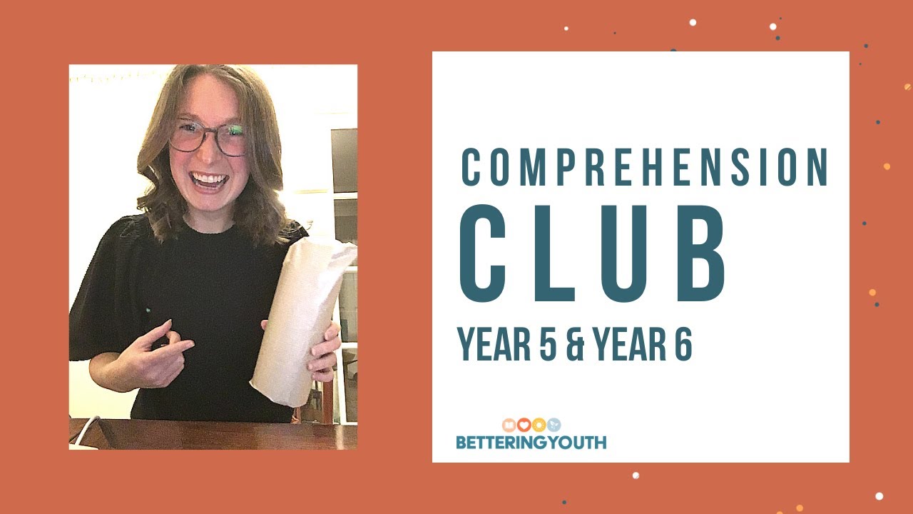 Comprehension Club: 6 Week Programme Teaching Skills to Boost Comprehension: Year 5 & Year 6