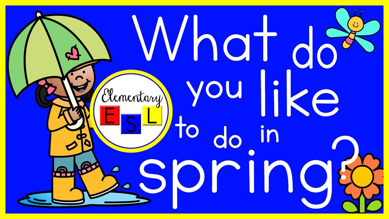 What Do You Like to Do in Spring?