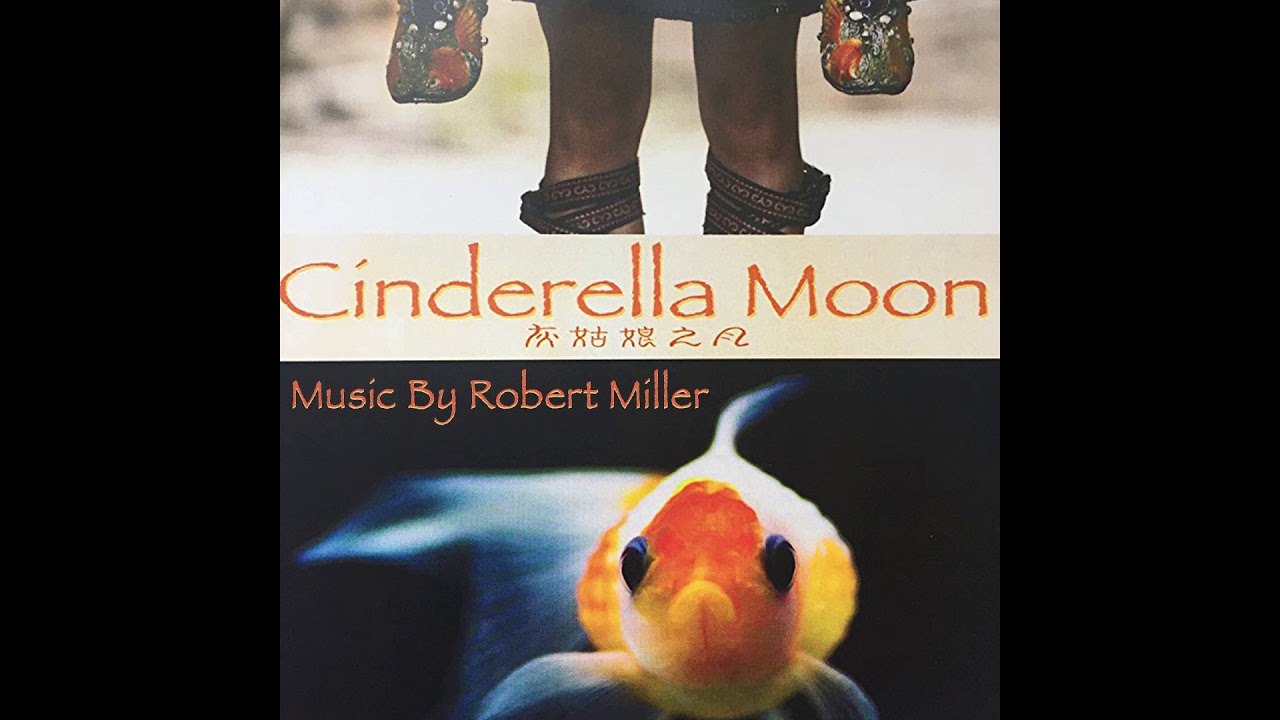 Cinderella Moon (2010) Soundtrack Suite - Robert Miller