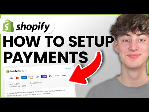 How To Set Up Payments on Shopify (2024 Tutorial)
