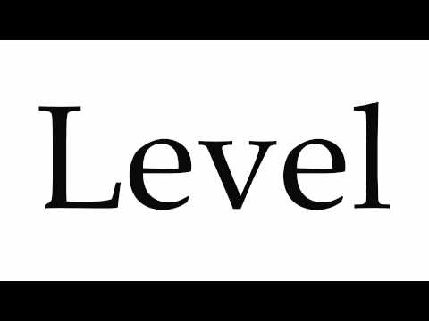 How to Pronounce Level